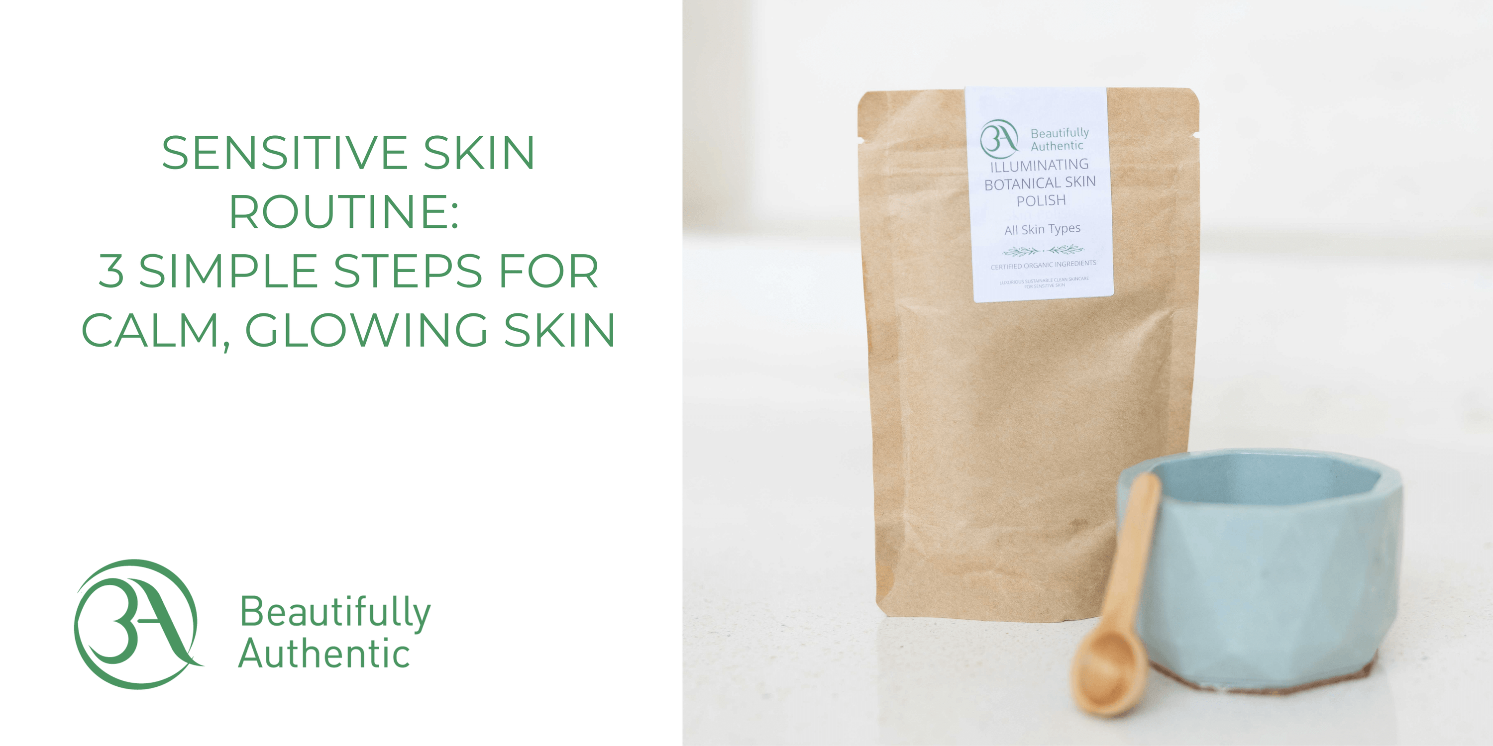 Sensitive Skin Routine: 3 Simple Steps for Calm, Glowing Skin ...